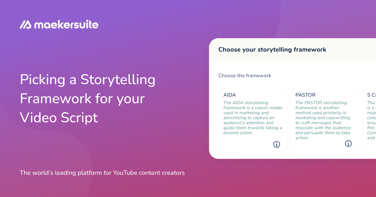 Picking a Video Script Storytelling Framework | Maekersuite